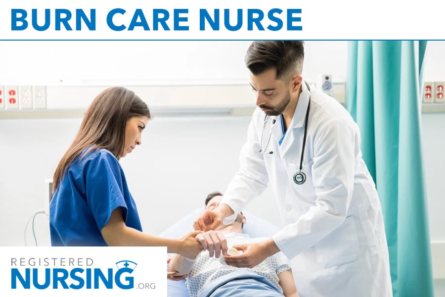 How to Become a Burn Care Nurse - Schooling & Salary