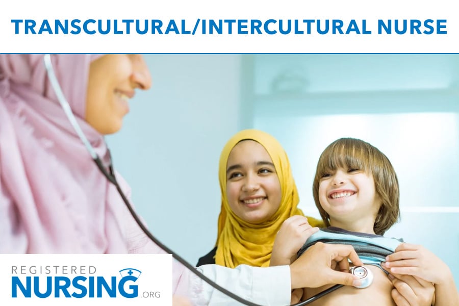How to Become a Transcultural/Intercultural Nurse - Schooling & Salary