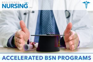 ABSN Programs and Considering an Second Degree BSN
