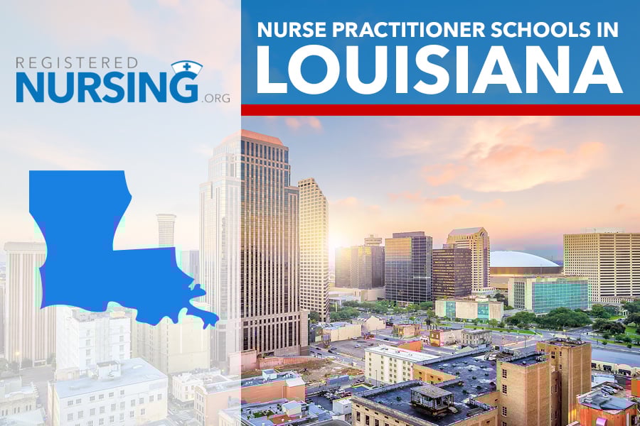 2026 Best Nurse Practitioner Programs in Louisiana (Online & Campus Ranked)