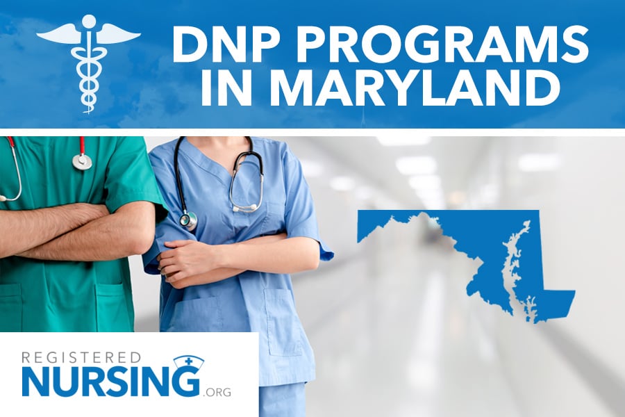 Best DNP Programs in Maryland Including Online & BSN to DNP Options