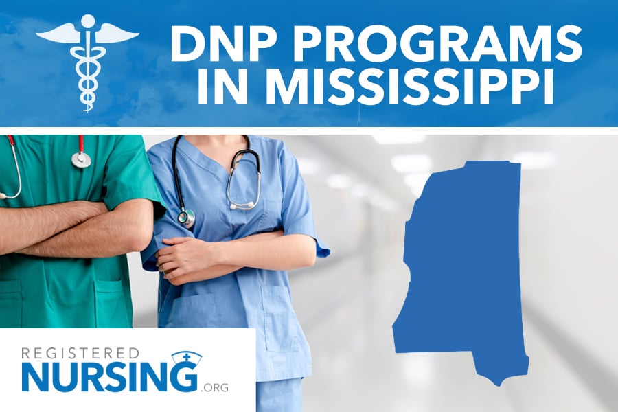 Best DNP Programs in Mississippi Including Online & BSN to DNP Options