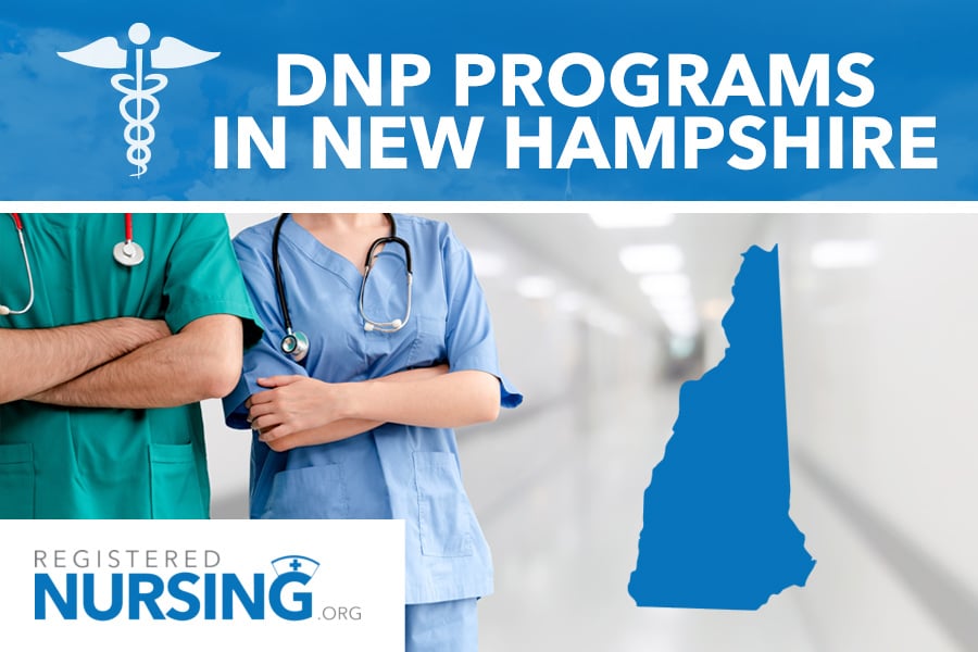 Best DNP Programs in New Hampshire Including Online & BSN to DNP Options