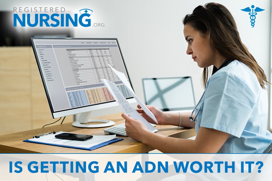 Is Getting Your ADN Worth It?