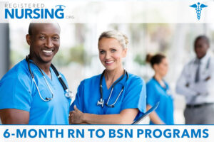 Accelerate Your Nursing Career with 6-Month RN to BSN Programs in 2025