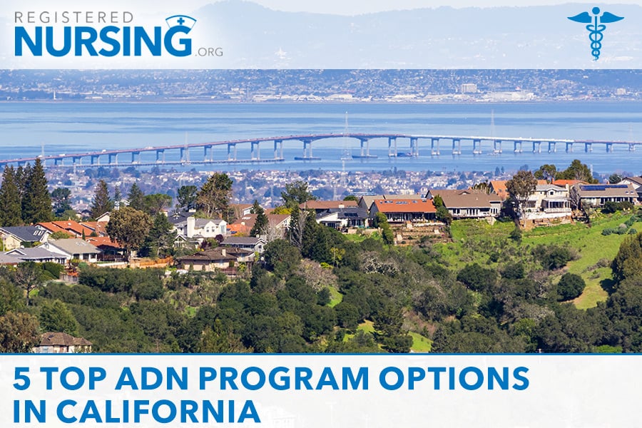 5 Top ADN Programs in California for 2025: A Comprehensive Guide