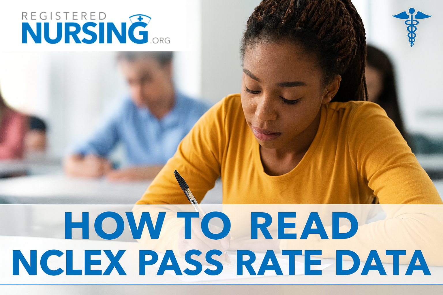 How to Read NCLEX Pass Rate Data When Comparing Nursing Schools