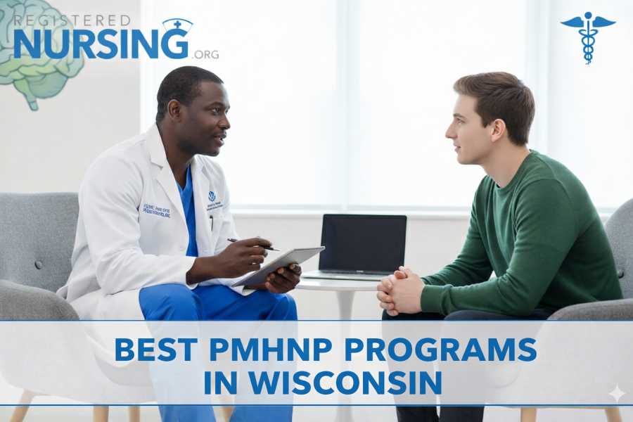 Best PMHNP Programs in Wisconsin (MSN, DNP & Post-Master’s Certificates)